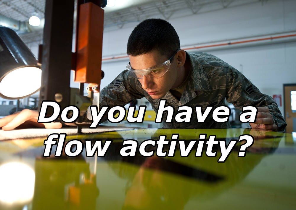 Find your flow activities to reach happiness - Reach your life goals